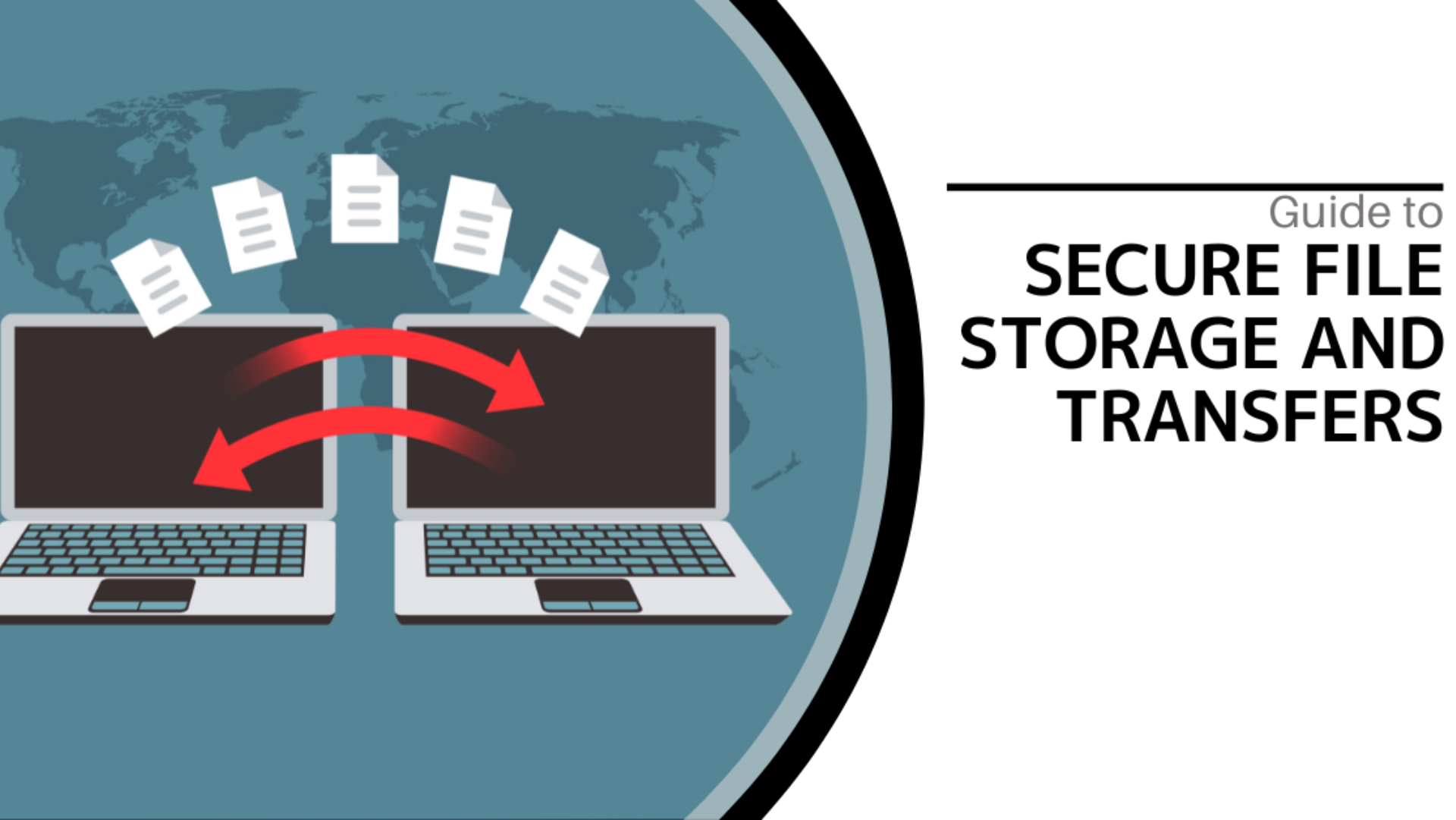 How to Securely Store and Transfer Your Files